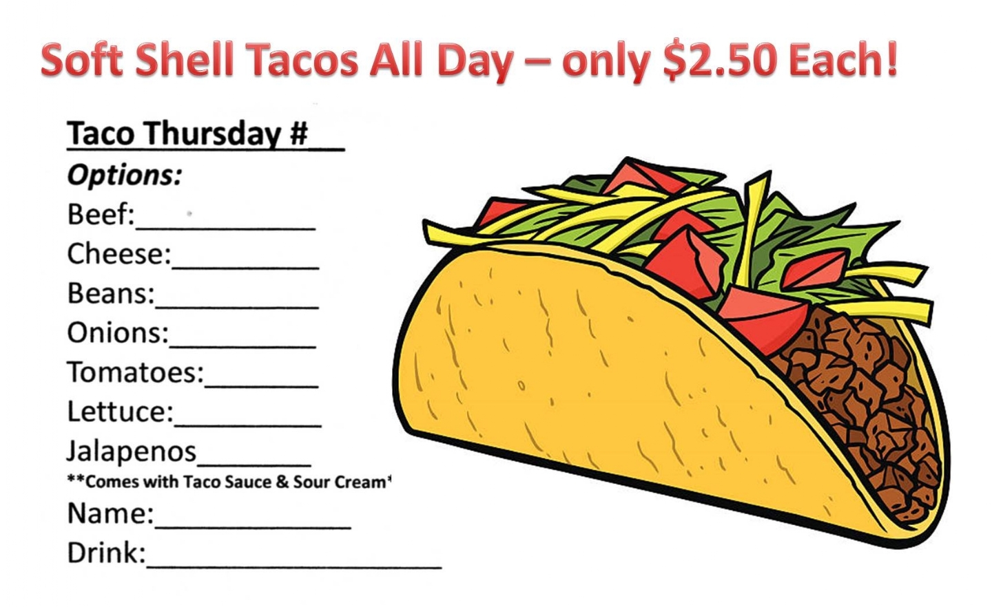 Tacos made to order , and/or Loaded Nachos!